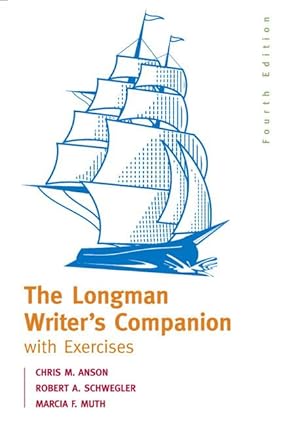 The Longman Writer's Companion With Exercises (MyCompLab Series): Anson ...