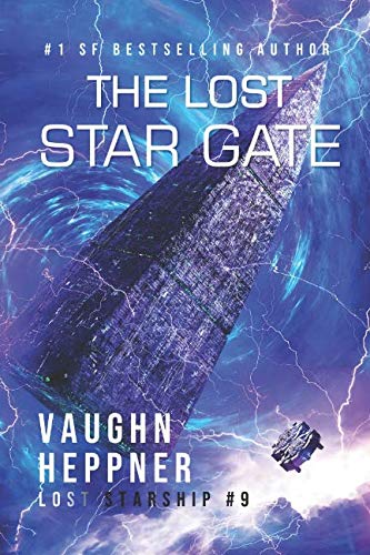 Amazon.com: The Lost Star Gate (Lost Starship Series): 9781730723490: Heppner, Vaughn: Books