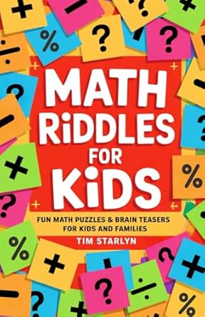 Math Riddles for Kids: Fun Math Puzzles & Brain Teasers for Kids and ...