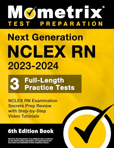 Next Generation NCLEX RN 2023-2024: 3 Full-Length Practice Tests, NCLEX ...
