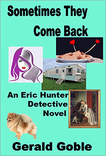 Sometimes They Come Back: Eric Hunter Detective - Kindle edition by ...