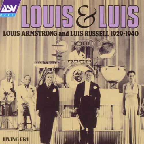 Louis Armstrong and Luis Russell - Luis: Louis Armstrong and Luis ...