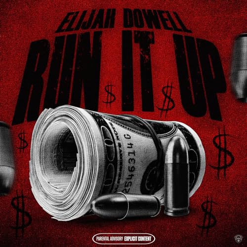 Écouter Run It Up de Elijah Dowell sur Amazon Music Unlimited