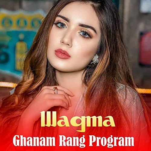 Amazon Music - WagmaのGhanam Rang Program - Amazon.co.jp