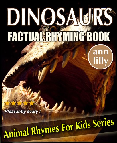 Dinosaurs For Kids - Factual Rhyming Books for Children - Animal Books ...