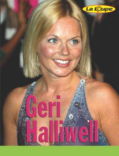 Geri Halliwell (La Loupe): Gwen Berwick: 9780340858455: Amazon.com: Books