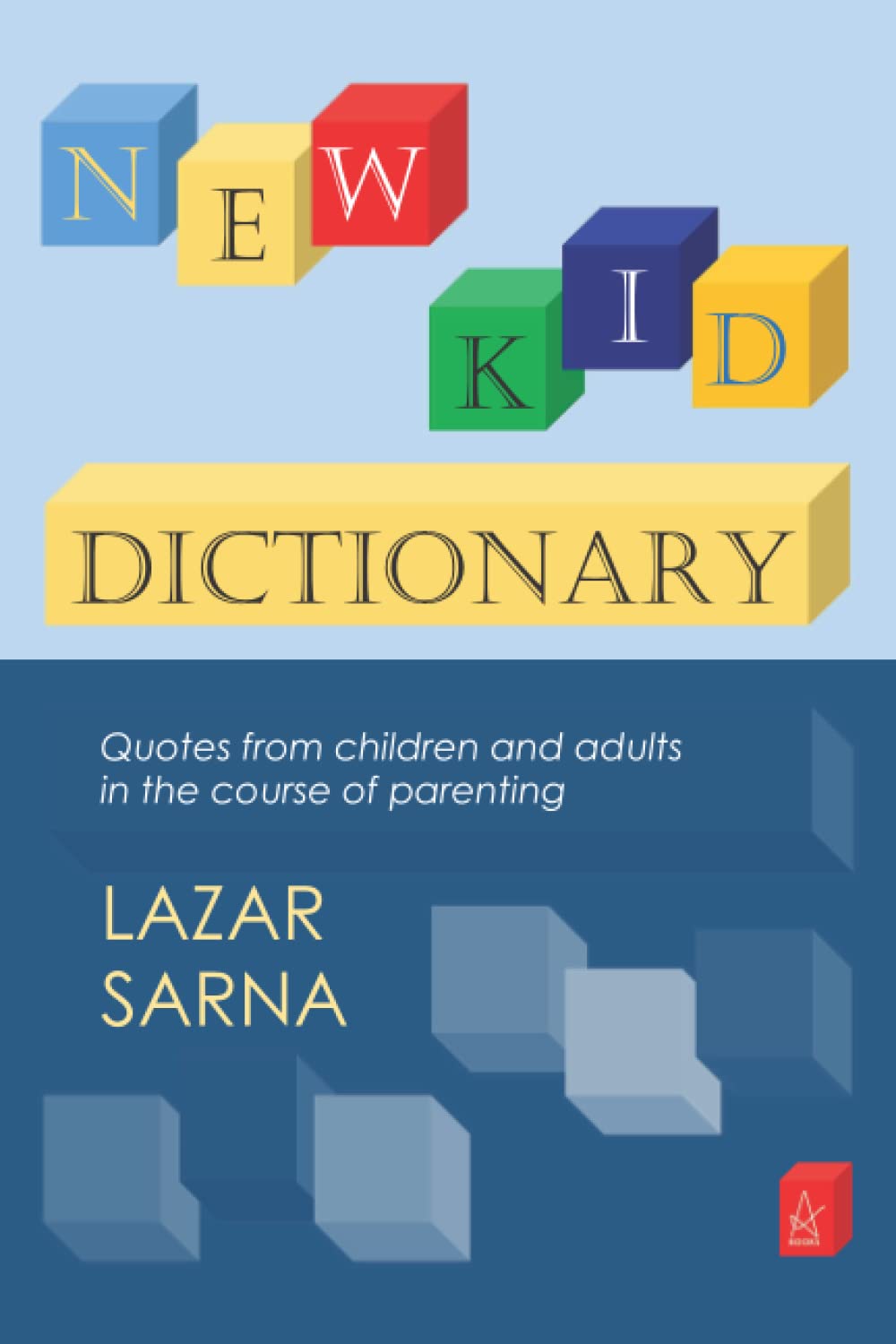 New Kid Dictionary: Sarna, Lazar: 9781955196970: Amazon.com: Books