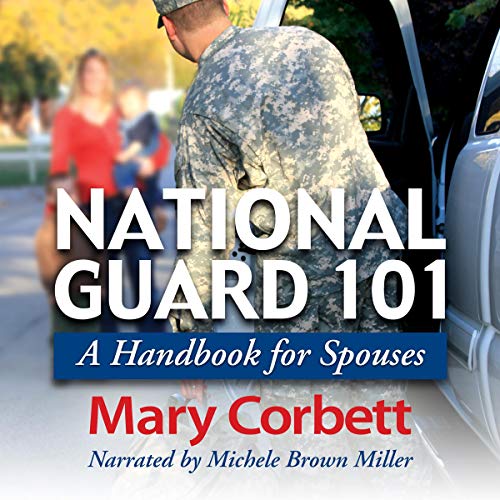 Amazon.com: National Guard 101: A Handbook for Spouses (Audible Audio ...