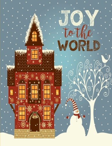Joy to the World: Country Christmas Notebook Journal (8.5 x 11): Joy ...