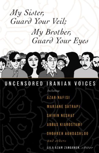 My Sister, Guard Your Veil; My Brother, Guard Your Eyes: Uncensored ...