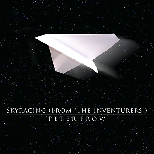 Skyracing (From "The Inventurers") by Peter Frow on Amazon Music ...