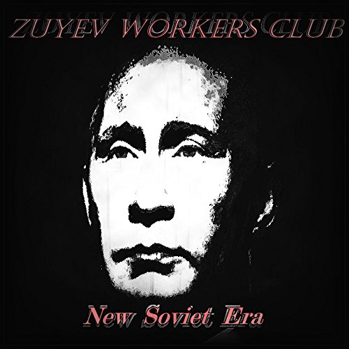 Play New Soviet Era by Zuyev Workers Club on Amazon Music