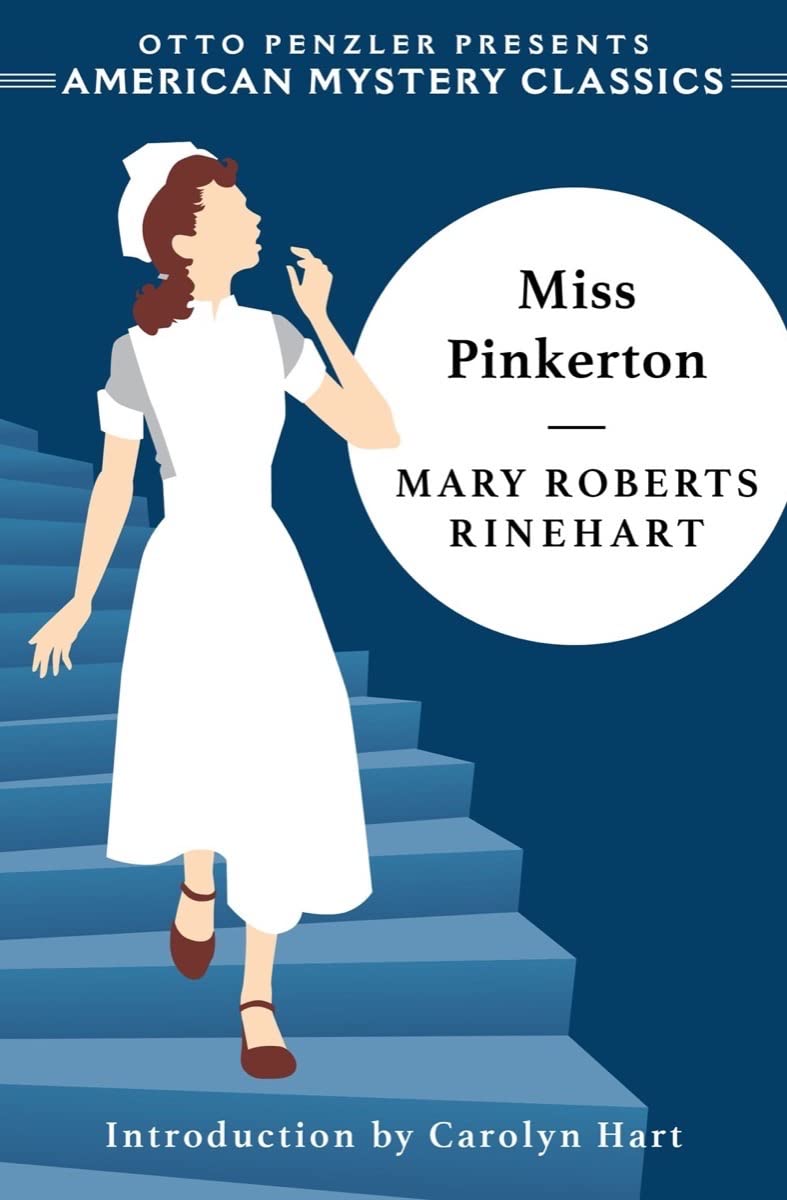 Miss Pinkerton (An American Mystery Classic): Rinehart, Mary Roberts ...