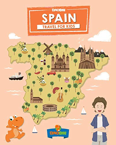 Spain: Travel for kids: The fun way to discover Spain (Travel Guide For ...