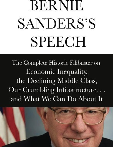 Bernie Sanders’s Speech: The Complete Historical Filibuster on Economic ...