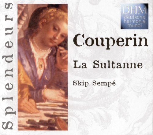 Play Couperin: La Sultane by Skip Sempé on Amazon Music