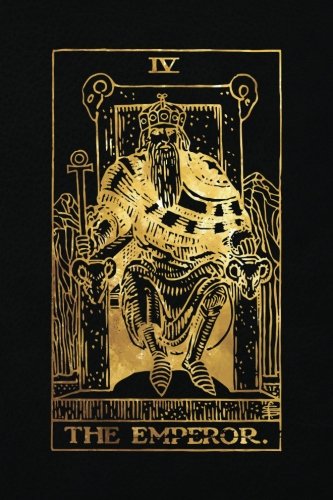 The Emperor: 120 blank pages, The Emperor Tarot Card Notebook - Black ...