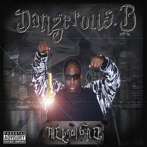Amazon.co.jp: The Lyrical Gift - EP [Explicit] : Dangerous B: Digital Music