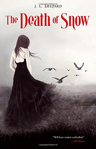 The Death of Snow (Ivy Snow): Shepard, J. L.: 9780692428931: Amazon.com ...