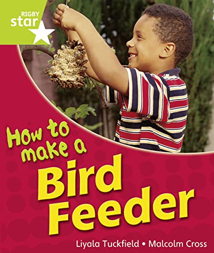 Rigby Star Quest Year 1: How to Make a Bird Feeder (Rigby Star Quest ...