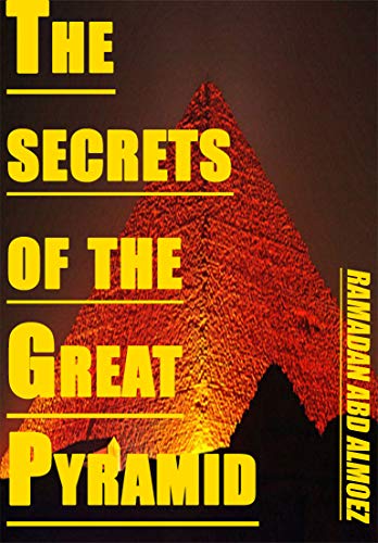 Amazon.com: The secrets of the Great Pyramid: هThe pyramid of Khufu ...