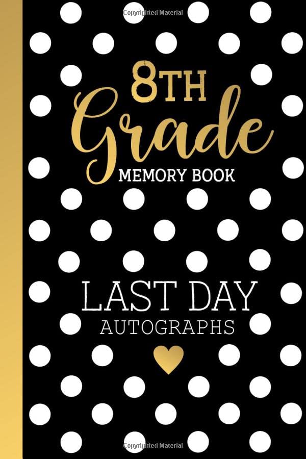 Amazon.com: 8th Grade Memory Book Last Day Autographs: Keepsake For ...