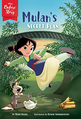 Disney Princess Beginnings: Mulan's Beginnings (Disney Before the Story ...