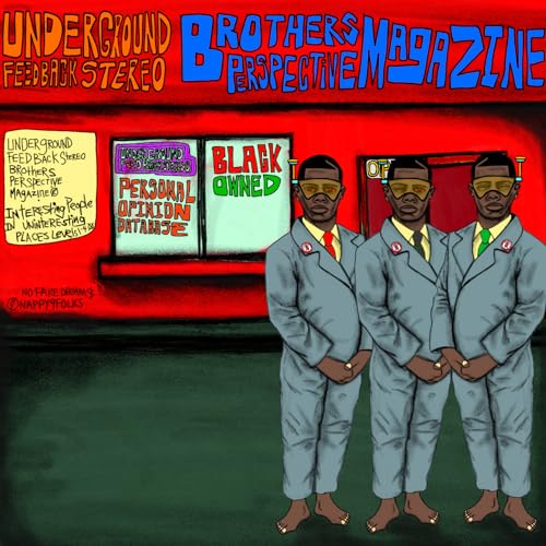 Amazon MusicでBrothers Perspective Magazine feat. Underground Feed Back ...