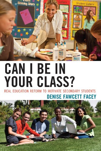 Amazon.com: Can I Be in Your Class?: Real Education Reform to Motivate ...