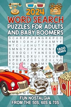2024 Word Search Puzzles For Adults And Baby Boomers: Unforgettable ...
