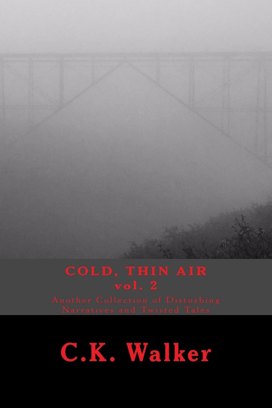 Cold, Thin Air Volume #2: Walker, C.K.: 9781517039912: Amazon.com: Books