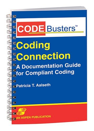 Codebusters Coding Connection A Documentation Guide For Compliant Coding 9780834213616