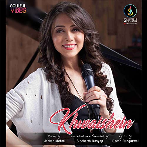 Play Khwaishein by Jankee Mehta & Siddharth Kasyap on Amazon Music