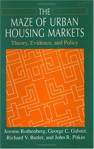 The Maze of Urban Housing Markets: Theory, Evidence, and Policy ...