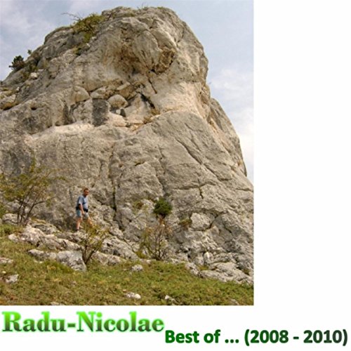 Play Best Of... (2008 - 2010) by Radu-Nicolae on Amazon Music