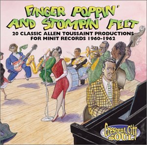 Crescent City Soul - Finger Poppin' & Stompin' Feet: 20 Classic Allen ...