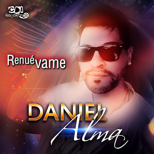 Écouter Renuevame par Daniel Alma & CDI RECORDS S.A. sur Amazon Music ...