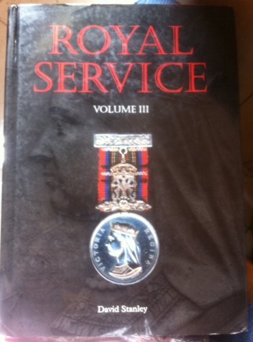Royal Service, Vol. 3: Amazon.co.uk: David Stanley, Henry Pownall, John ...