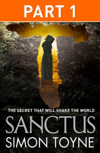 Sanctus: Part One - Kindle edition by Toyne, Simon. Literature ...