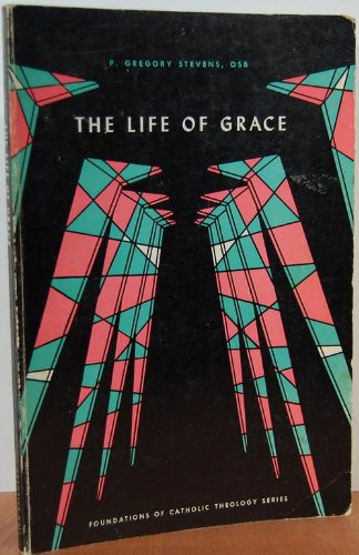 The Life Of Grace: P.G. Stevens: 9780135363911: Amazon.com: Books