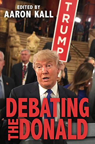 Debating The Donald - Kindle edition by Kall, Aaron, Kall, Aaron ...