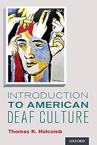 9780199777549: Introduction to American Deaf Culture (Professional ...