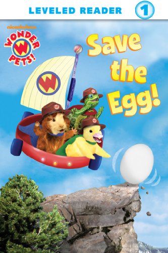 Save the Egg! (Wonder Pets!) - Kindle edition by Publishing ...