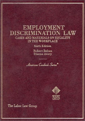 Employment Discrimination Law : Cases and Materials on Equality in the ...