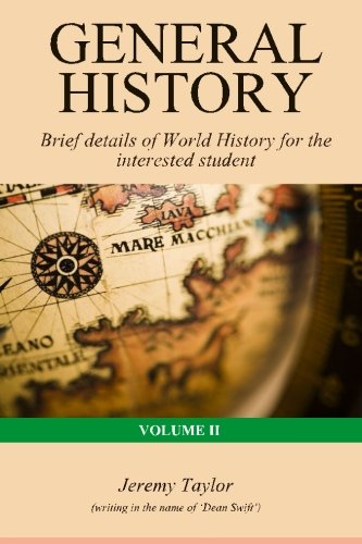 General History: Brief details of World History for the interested ...
