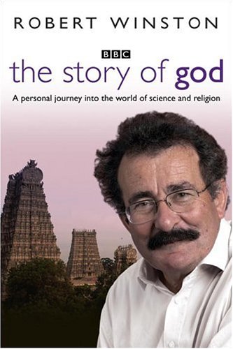 The Story of God: Winston, Robert: 9780593054932: Amazon.com: Books