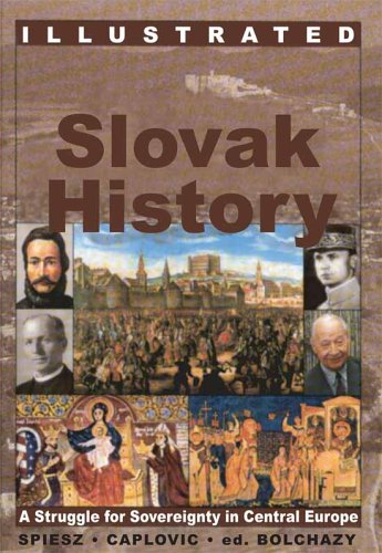 Amazon.com: Illustrated Slovak History: A Struggle for Sovereignty in ...