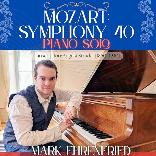 Play Mozart: Symphony No. 40 (Piano Solo) by Mark Ehrenfried on Amazon ...
