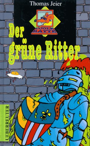 Der grüne Ritter (Kennwort - coole Ratte) : Jeier, Thomas: Amazon.de ...