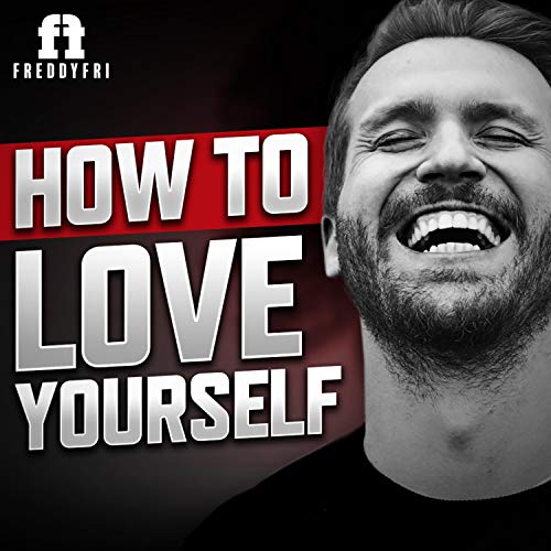How to Love Yourself by Freddy Fri on Amazon Music - Amazon.com